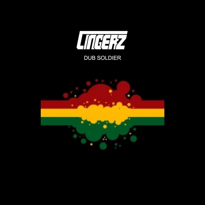 Dub Soldier EP | Lingerz