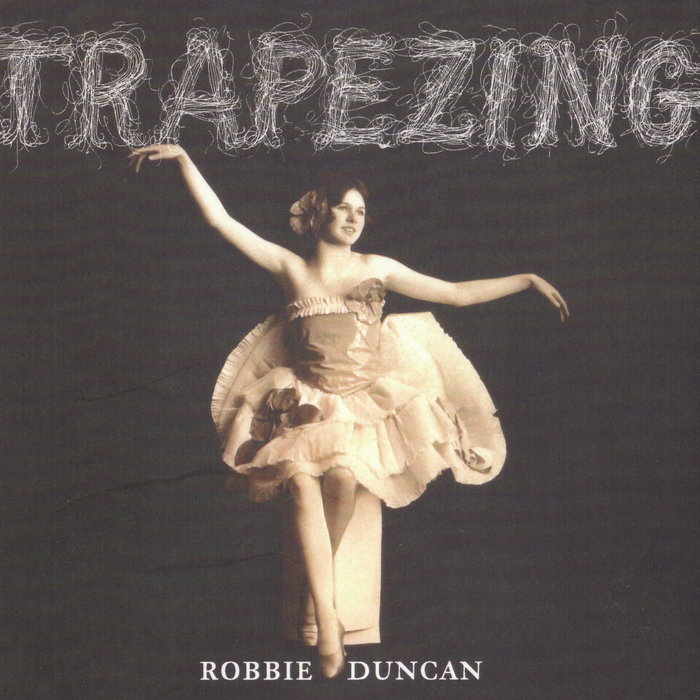 Trapezing | Robbie Duncan