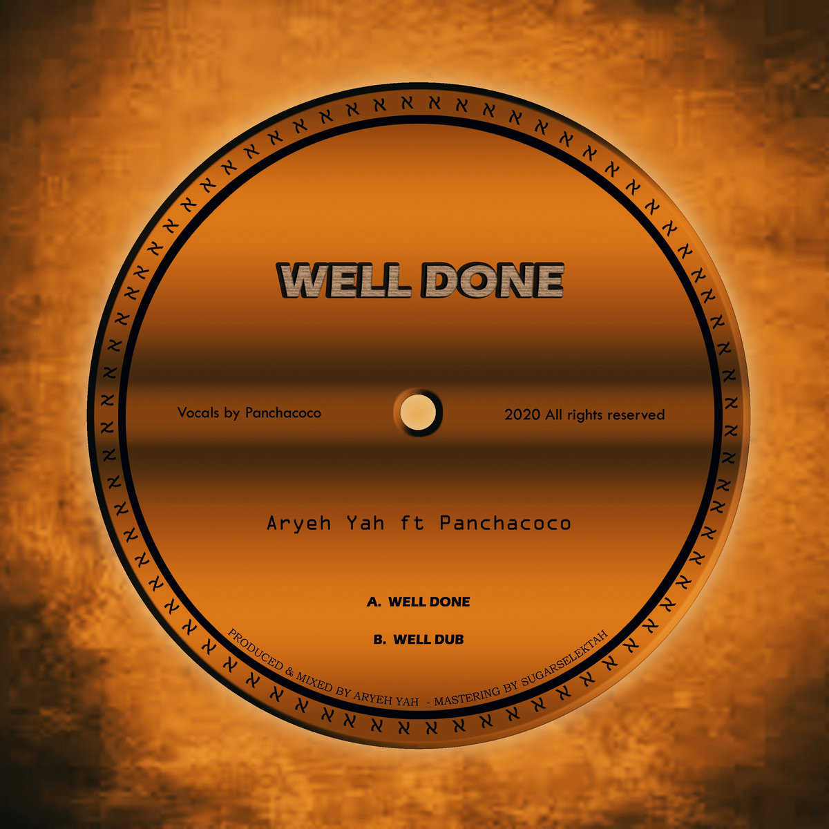 Well Done | Aryeh Yah ft Panchacoco | Aryeh Yah