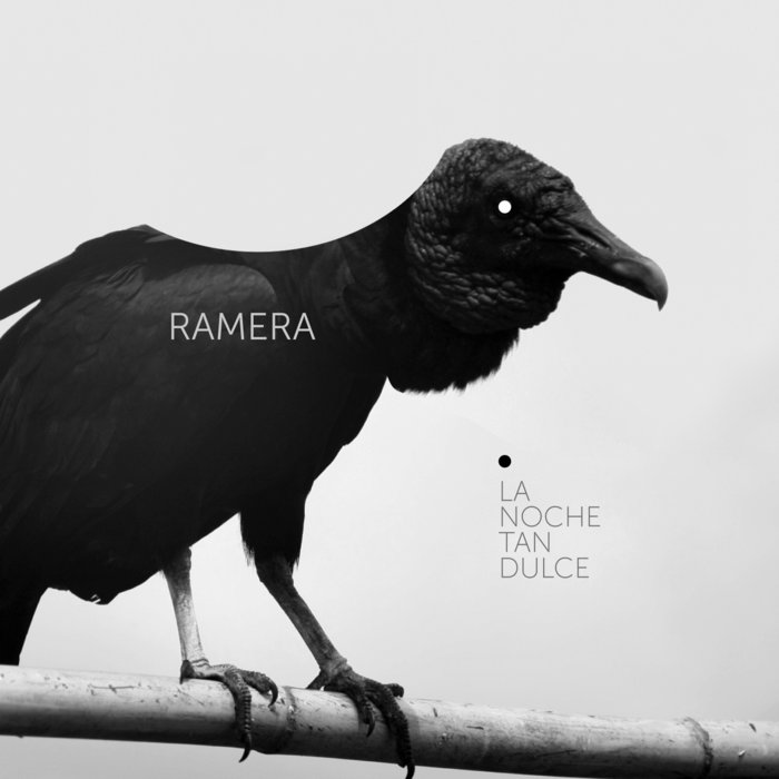 La Noche Tan Dulce | Ramera | RAMERA
