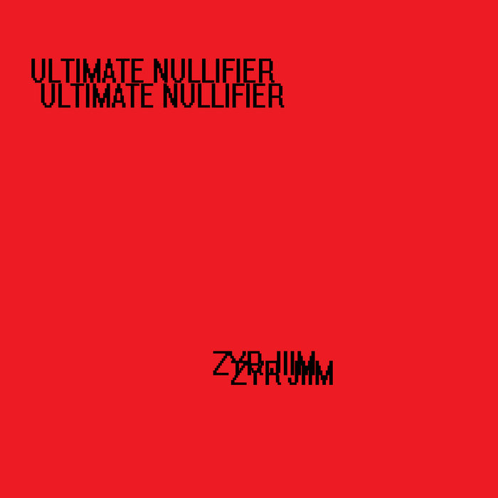 Ultimate Nullifier | Zyr Jiim