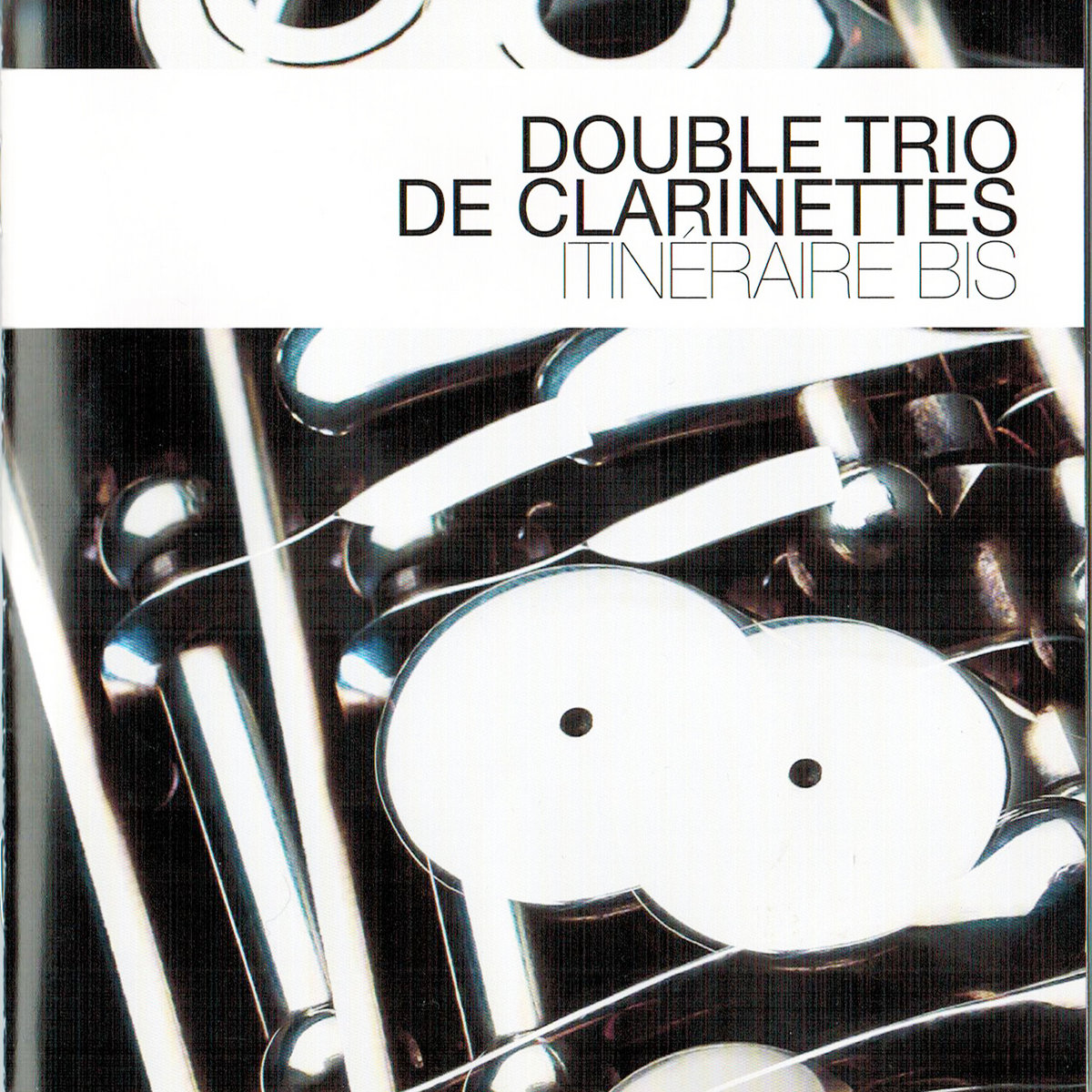 Itinéraire bis | Jean-Marc Foltz, Jürgen Kupke, Sylvain Kassap, Michael ...