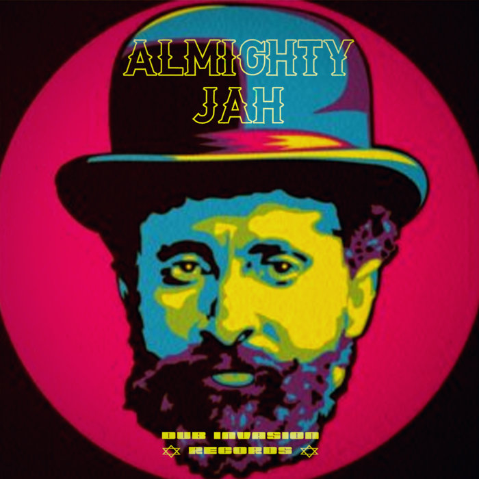 ALMIGHTY JAH | DUB INVASION RECORDS
