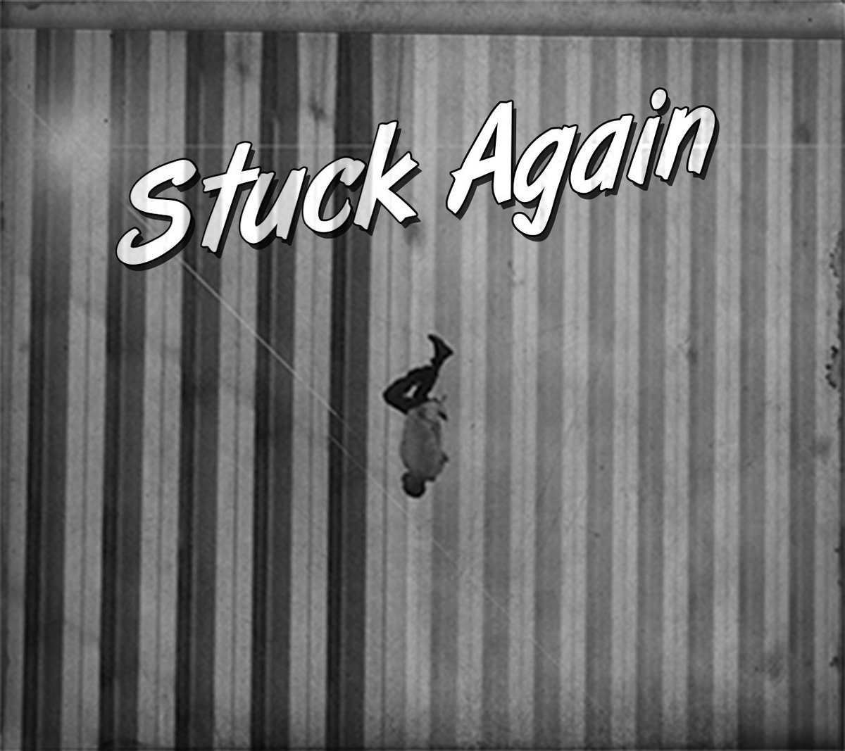 Self-Titled (2013) | STUCK AGAIN