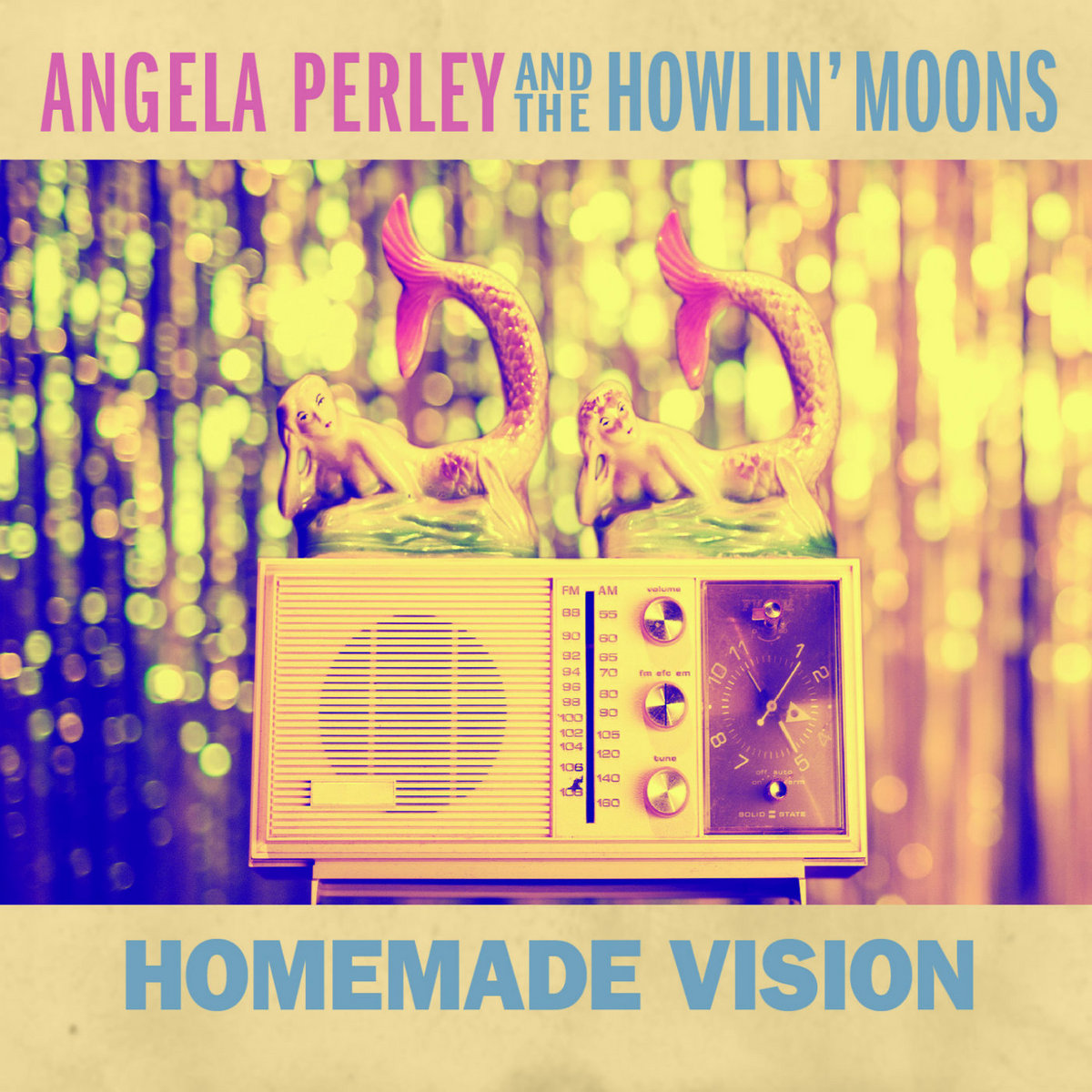 Homemade Vision | Angela Perley & The Howlin' Moons | Angela Perley