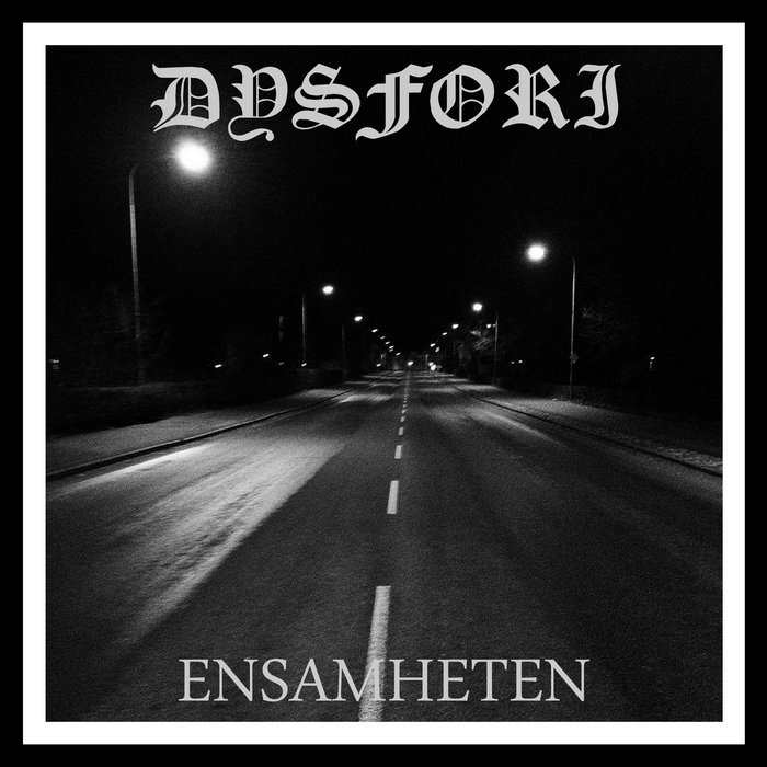 Ensamheten | Dysfori