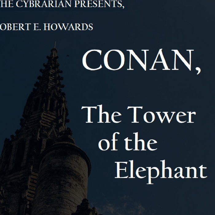 The Tower of the Elephant by Robert E Howard | The Cybrarian