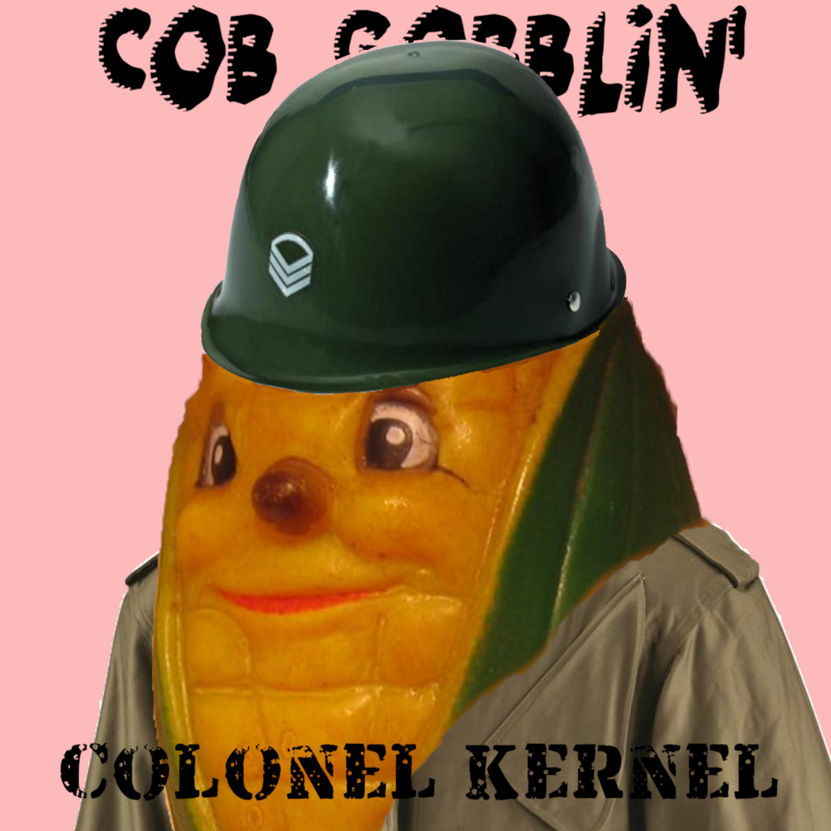 Colonel Kernel | Cob Gobblin' | Order Up! Records