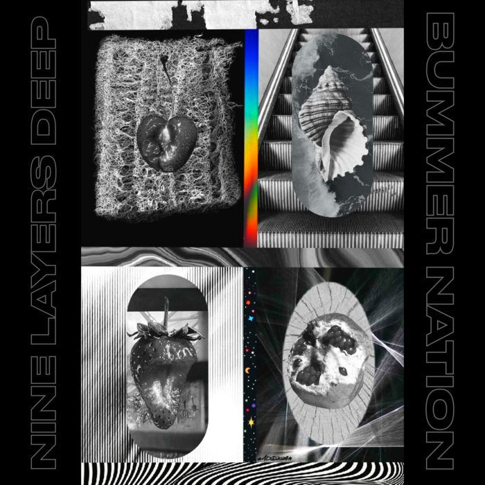 Bummer Nation | Nine Layers Deep