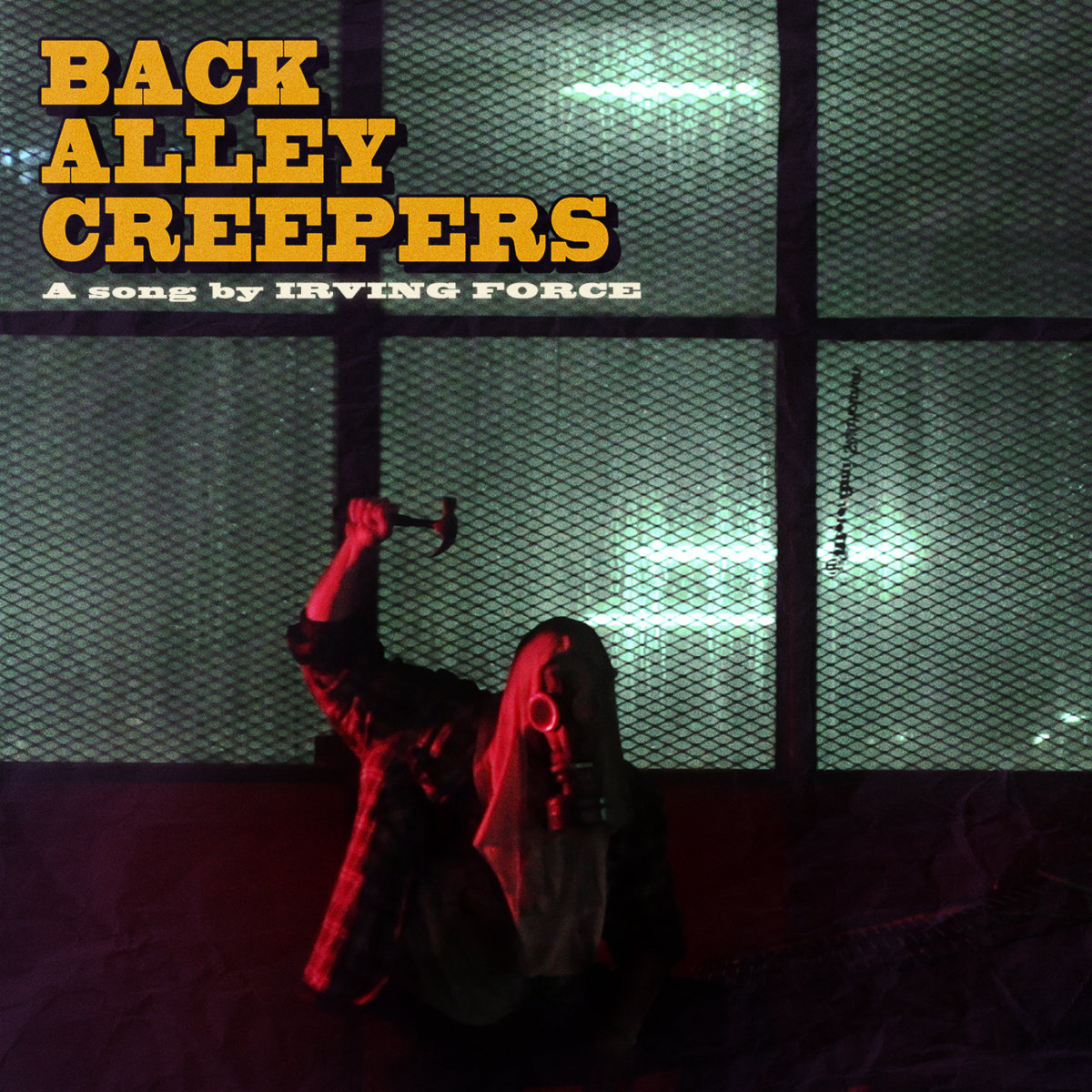Back Alley Creepers | IRVING FORCE
