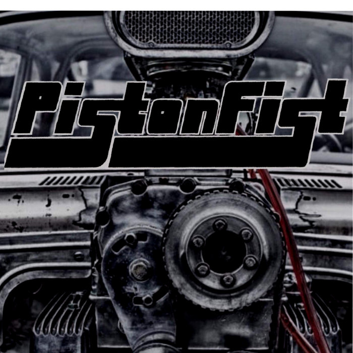 Dig In | Piston Fist
