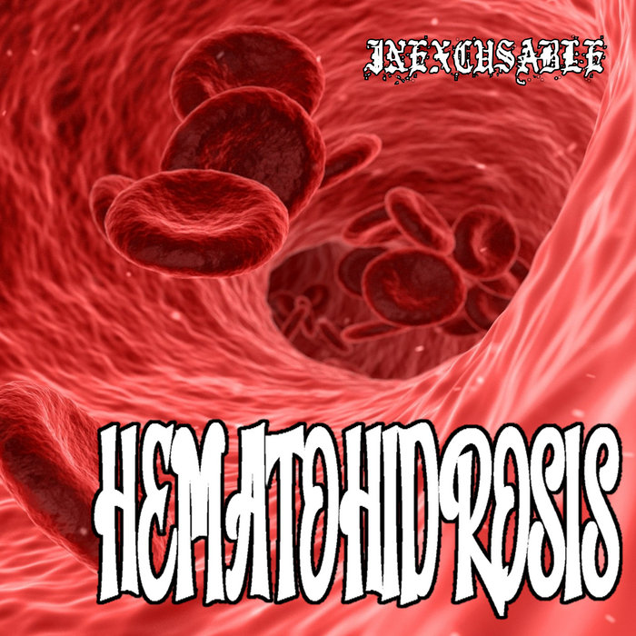 Inexcusable | HEMATOHIDROSIS | HOLKEHEIM