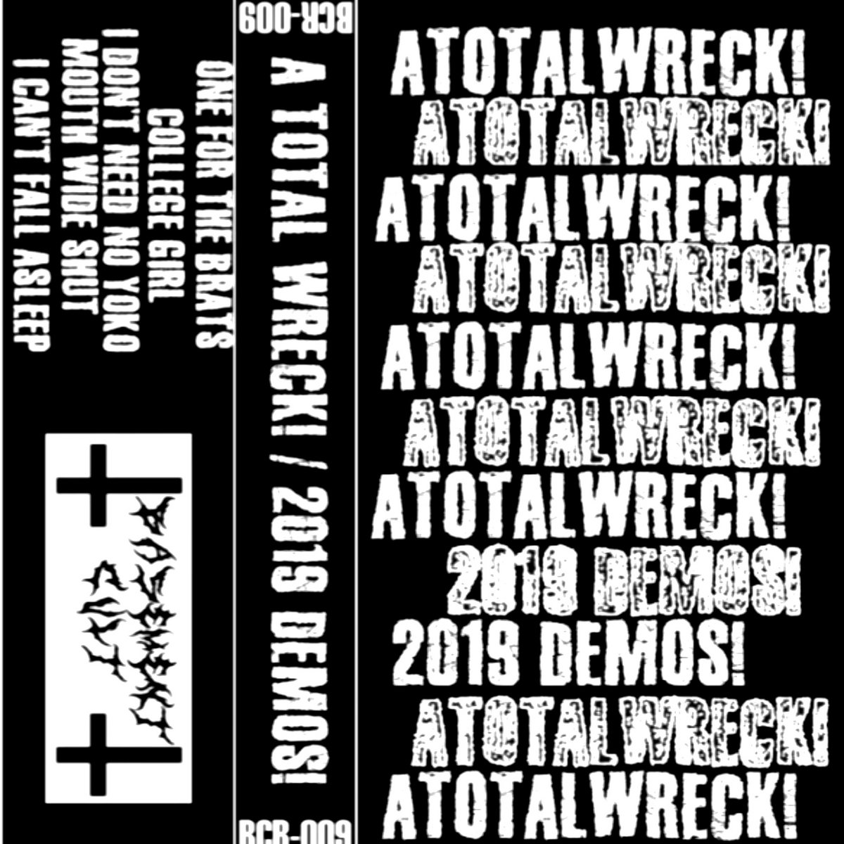 2019 Demos | A Total Wreck!