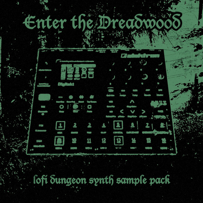 Enter the Dreadwood: Lofi Dungeon Synth Sample Pack | Dreadwood Prophecies
