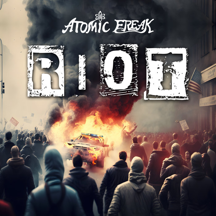 RIOT | ATOMIC FREAK