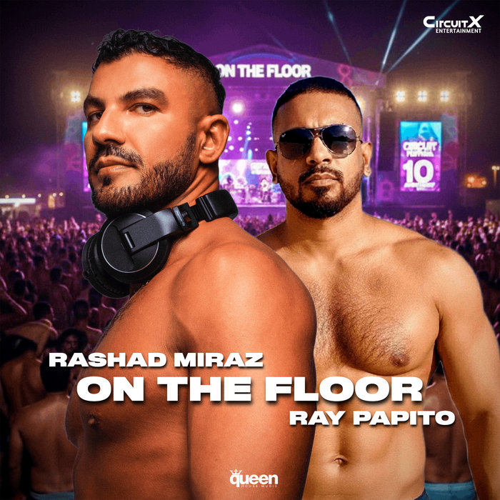 Rashad MirAz, Ray Papito - On The Floor | Rashad MirAz, Ray Papito ...