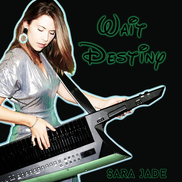 Wait Destiny | Sara Jade, The Jade Theory | Sara Jade