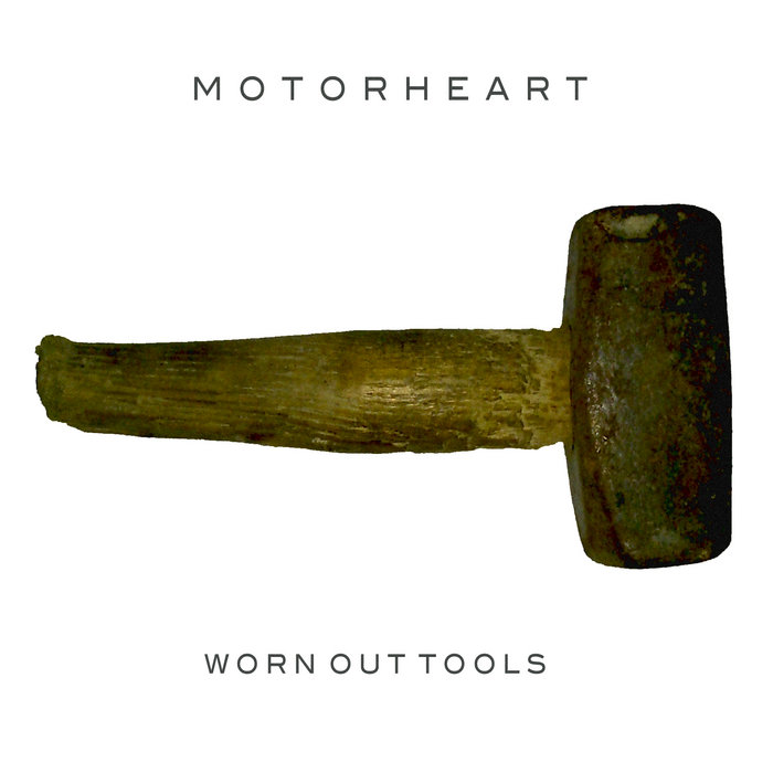 Worn Out Tools | Motorheart Productions