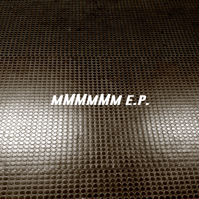 mMMmMm e.p. | Haf Haf