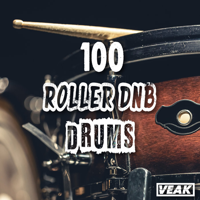 100 Roller Dnb Drums - Sample Pack | Veak Music