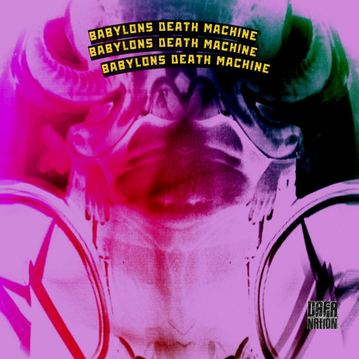 BABYLONS DEATH MACHINE | BABYLONS DEATH MACHINE