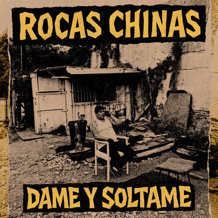 Dame y Soltame | Rocas Chinas