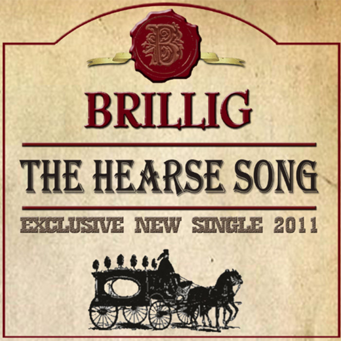 The Hearse Song | Brillig