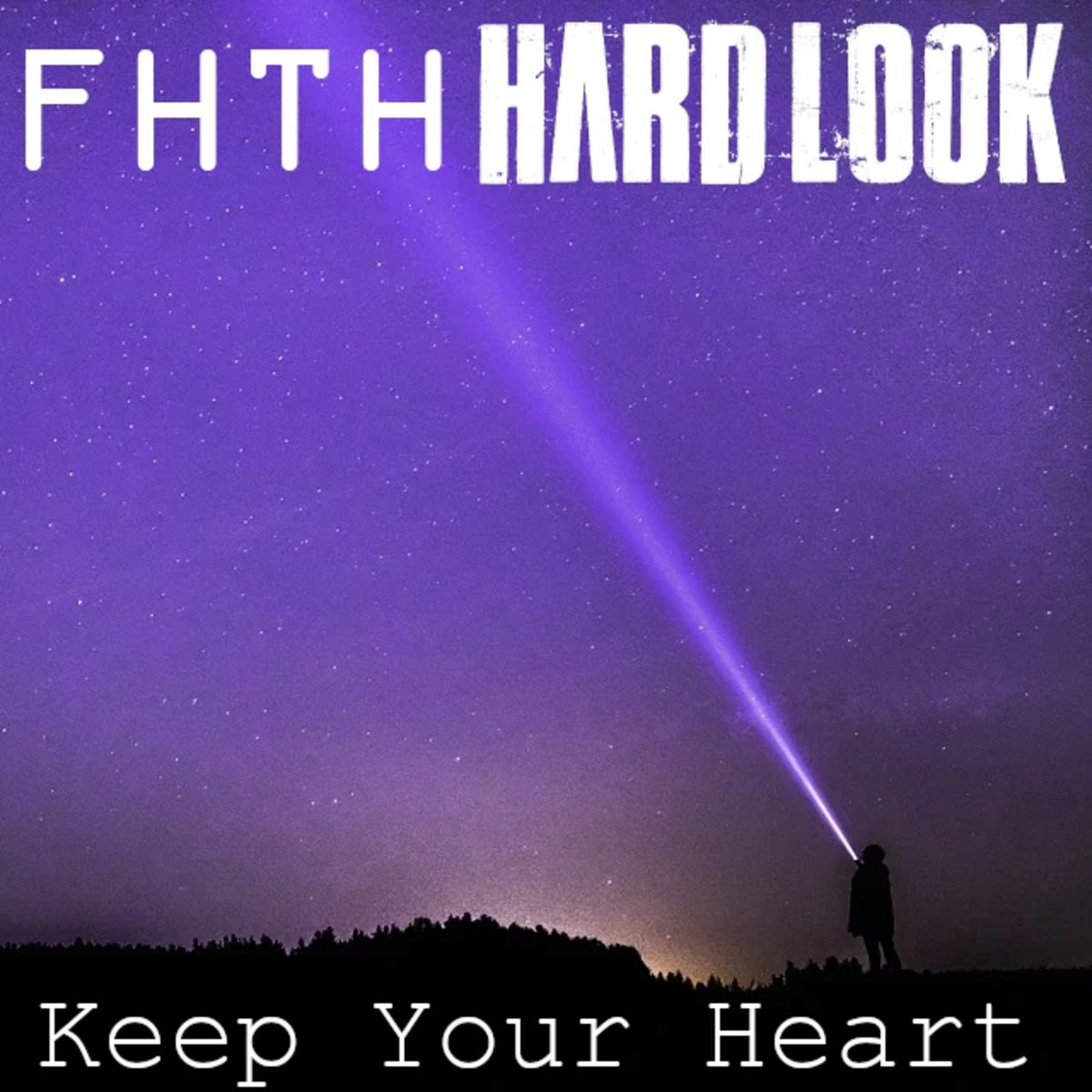 FHTH//HL - Keep Your Heart (Single) | HARD LOOK