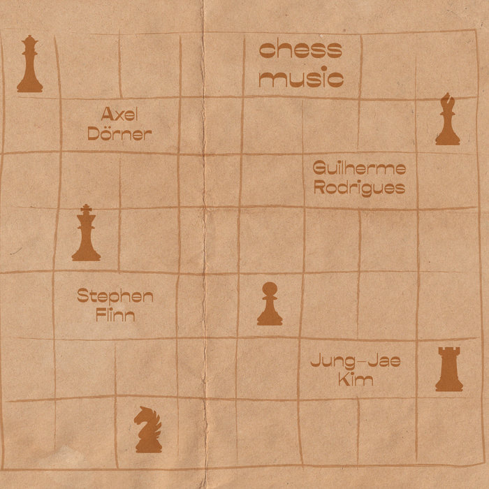 Chess Music | Axel Dörner, Guilherme Rodrigues, Jung-Jae Kim & Stephen ...