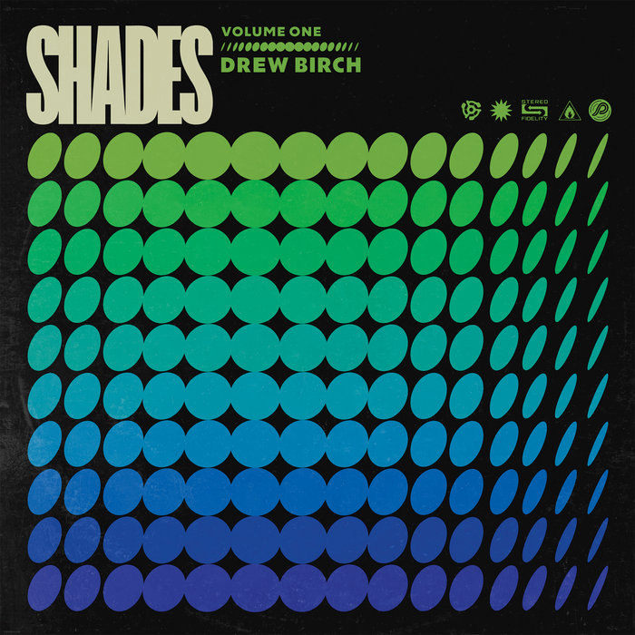 SHADES, Vol. 1 | Drew Birch