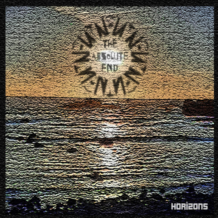 Horizons EP | The Absolute End