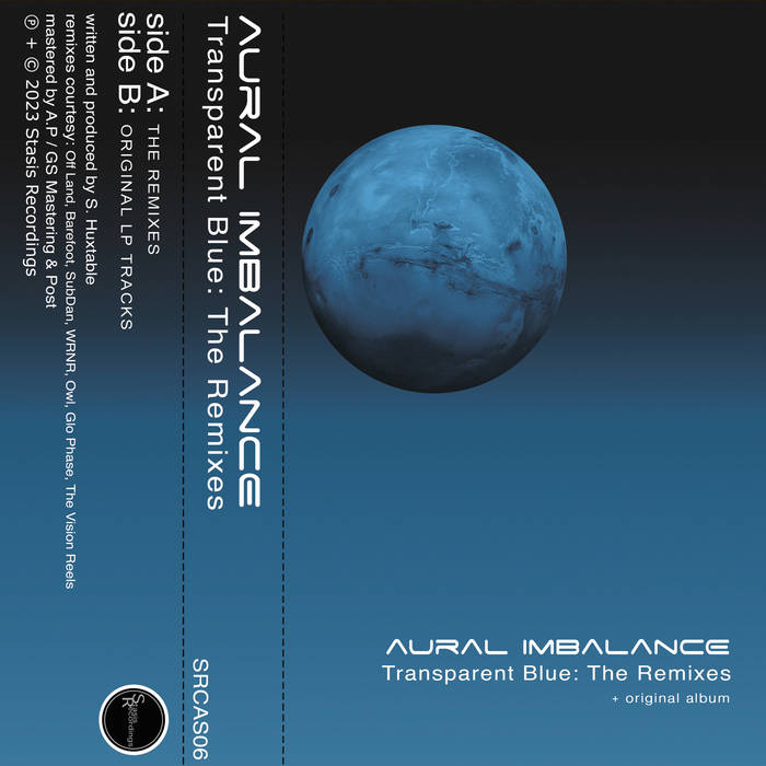 Transparent Blue: The Remixes | Aural Imbalance | Stasis Recordings
