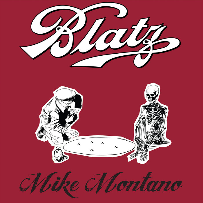 Mike Montano | Blatz