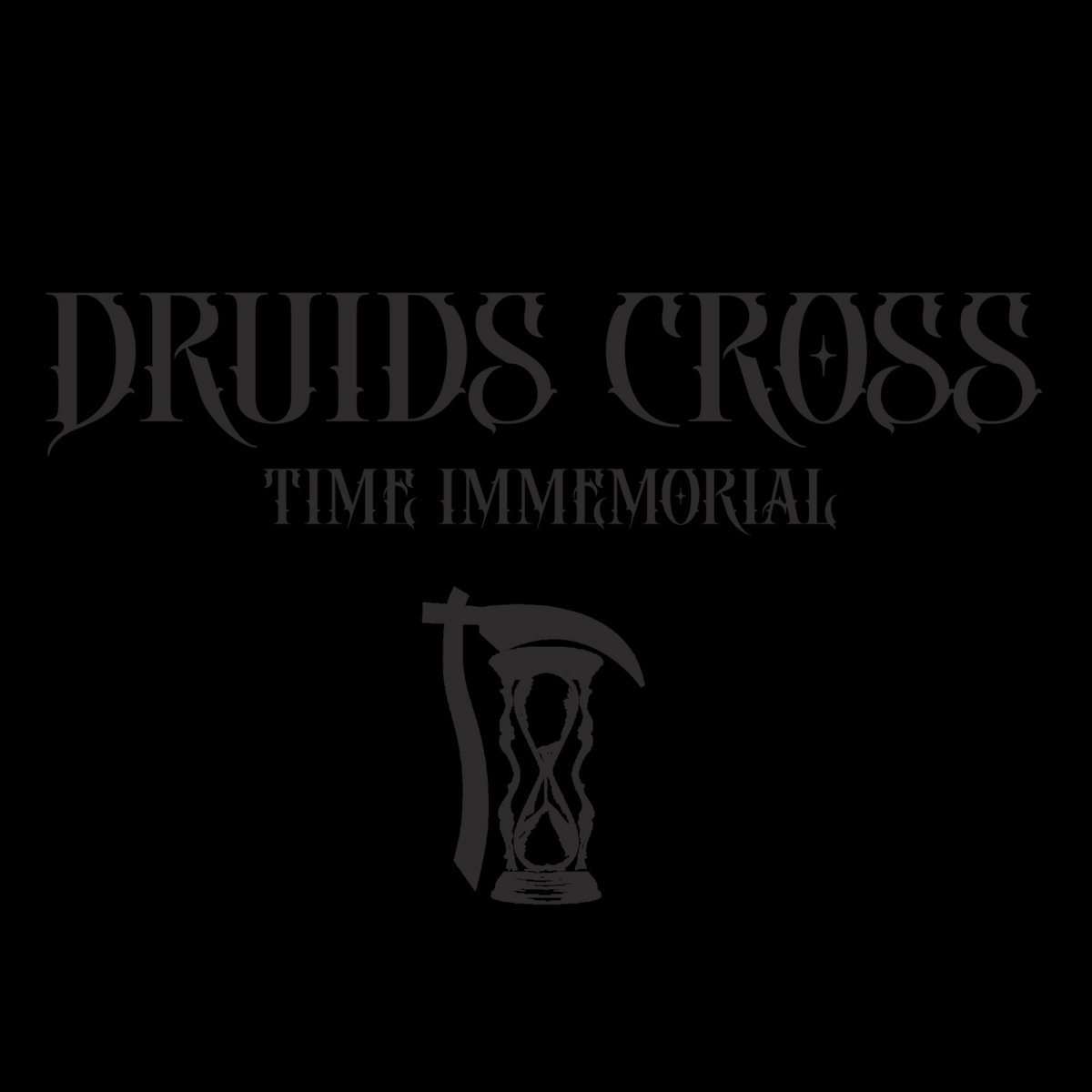 Time Immemorial | Druids Cross