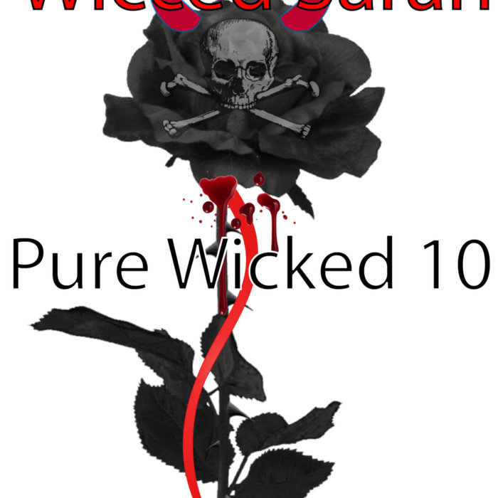 Pure Wicked 10 | Wicced Sarah Church