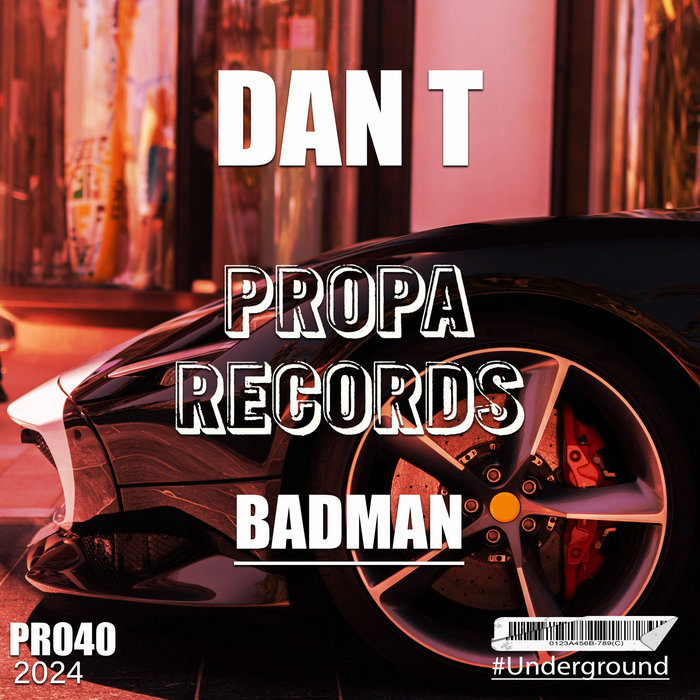 DAN T - BADMAN | DAN T