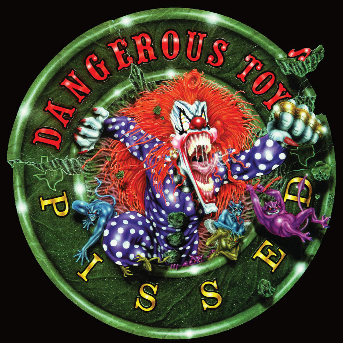 Pissed | Dangerous Toys