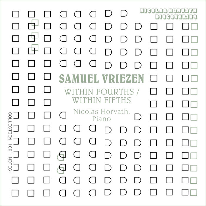 Samuel Vriezen - Within Fourths / Within Fifths | Nicolas Horvath