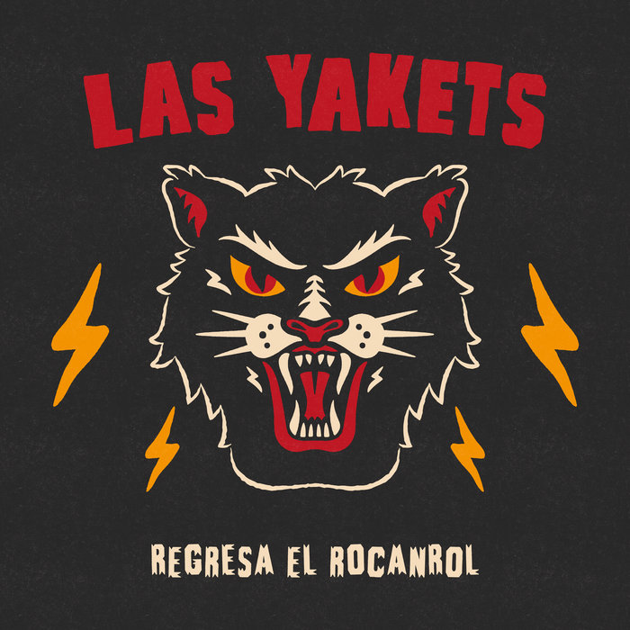 Regresa El Rocanrol | Las Yakets
