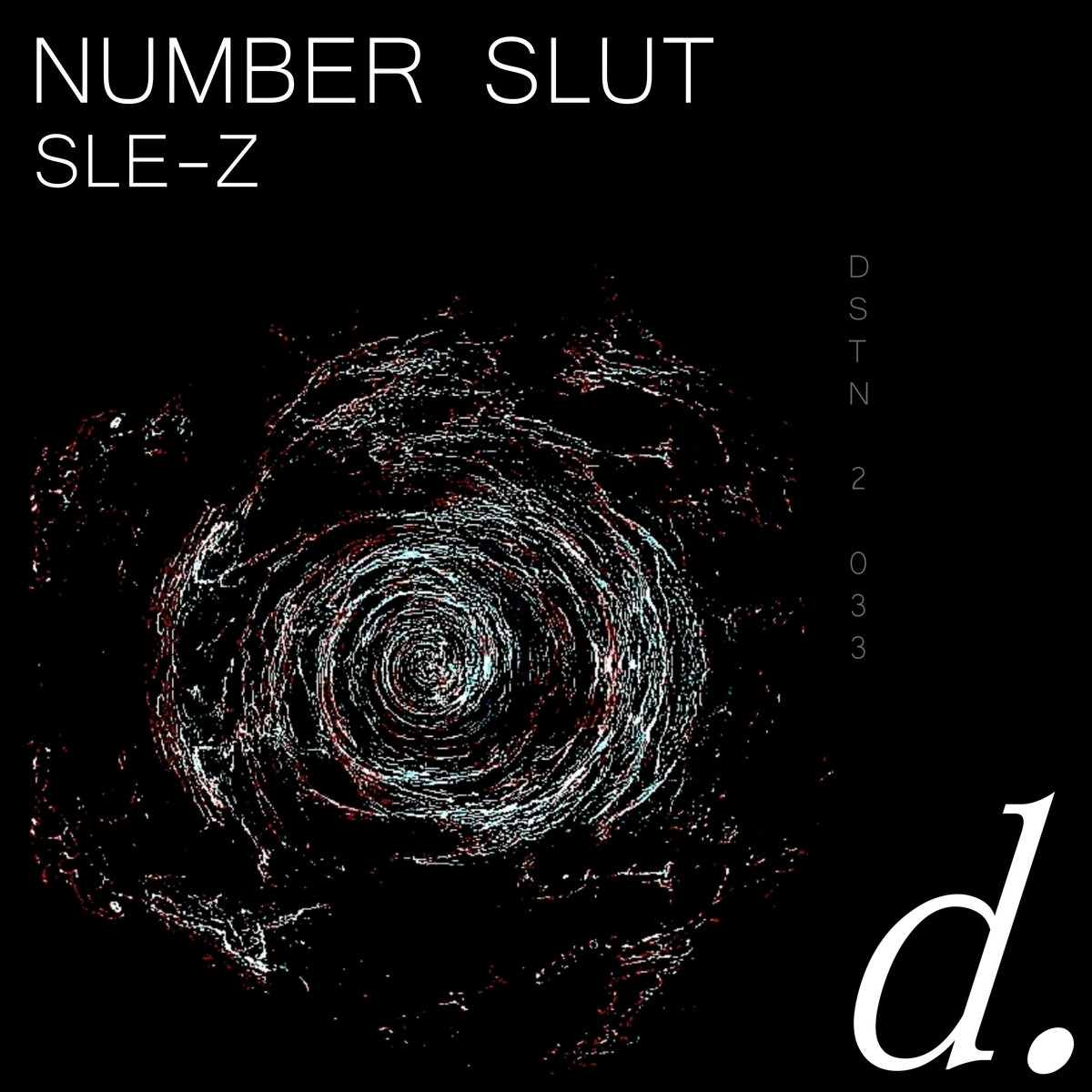 NUMBER SLUT | SLE-Z | DISTANT COLLECTIVE