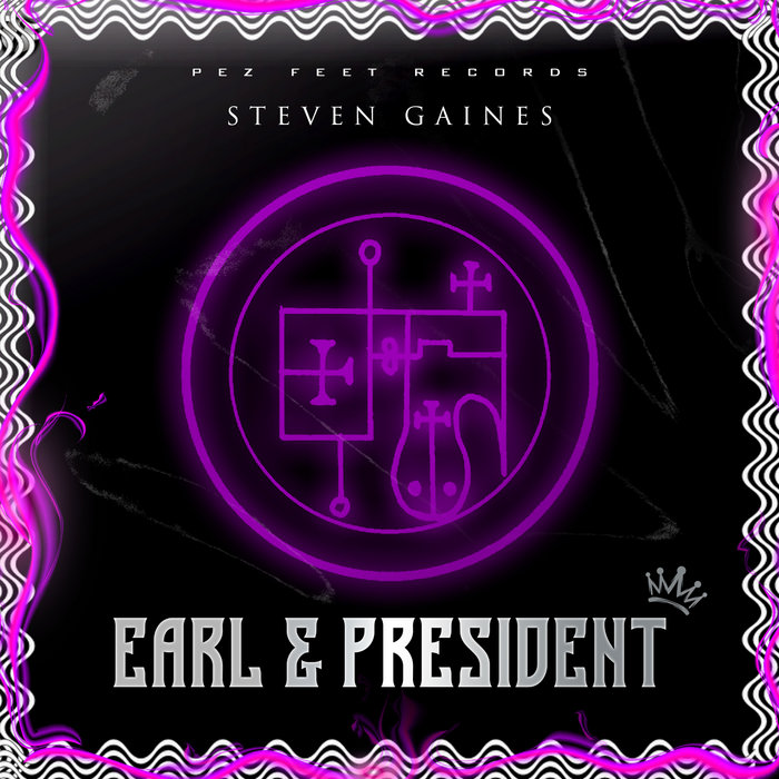 Earl & President | Steven Gaines