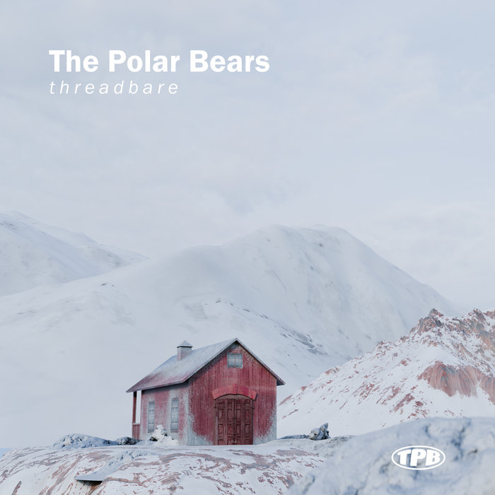 Threadbare | The Polar Bears | Haum Entertainment