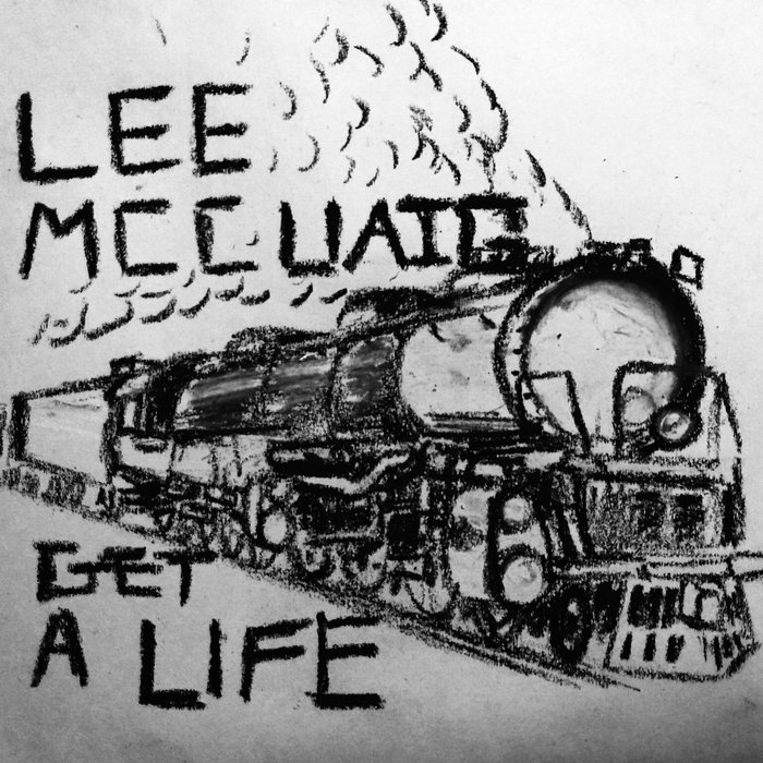 Get a Life | Lee McCuaig