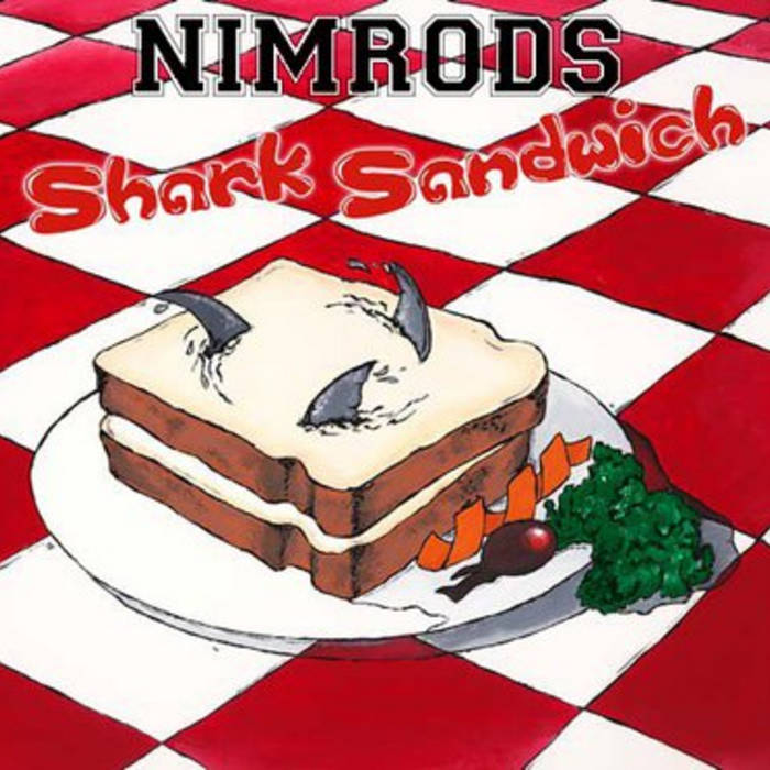 Shark Sandwich | Nimrods