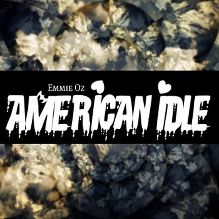 American Idle EP | Emmie Oz | GTB