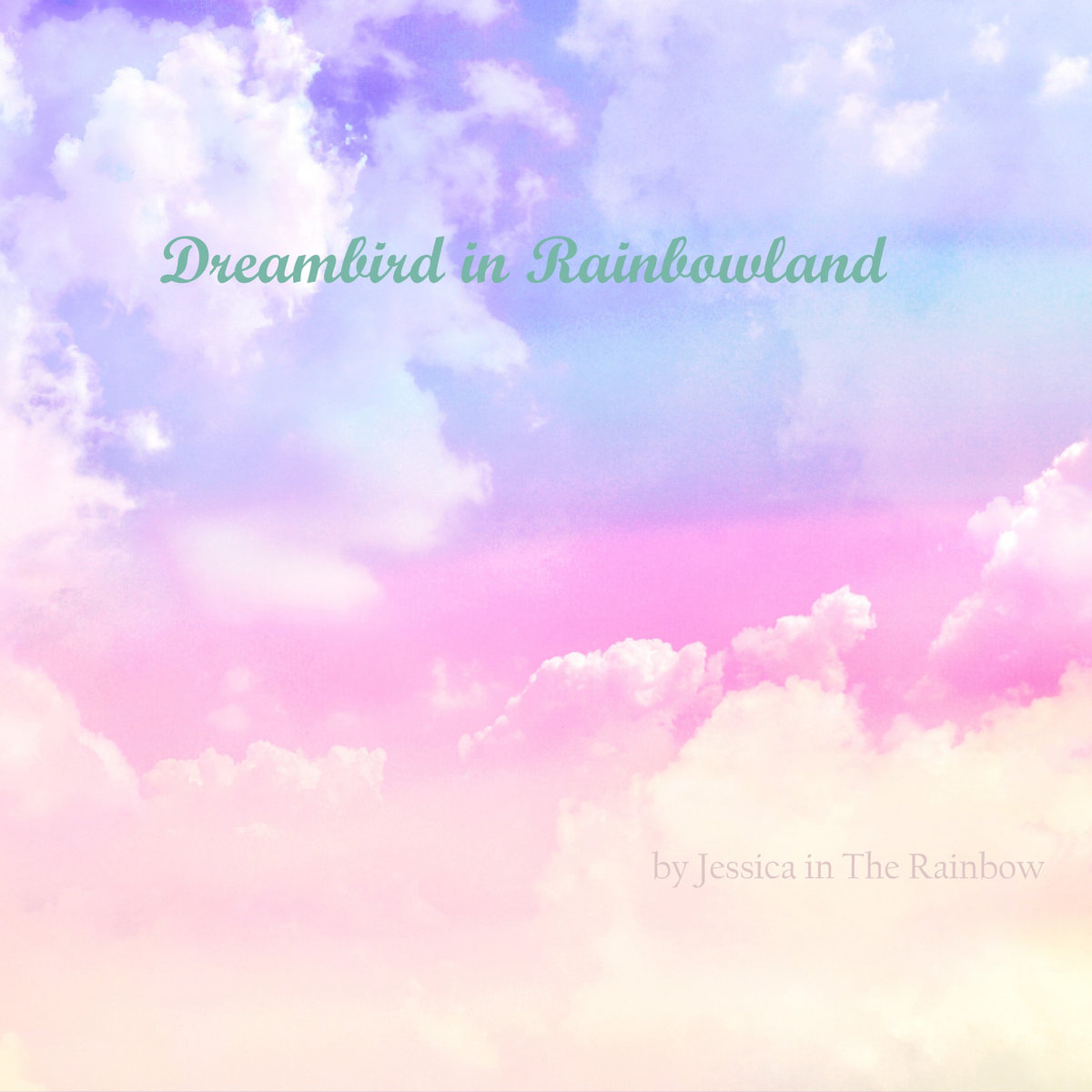 Dreambird in Rainbowland | Dreambird