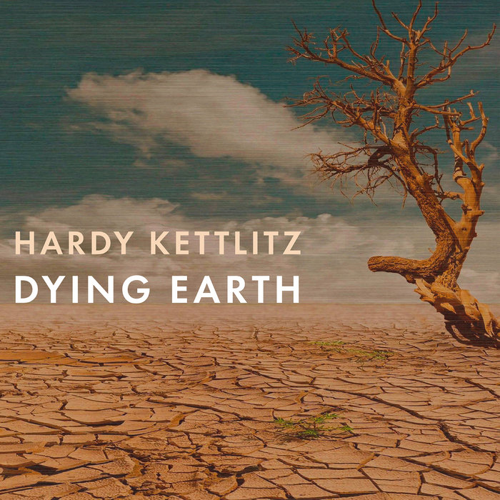 DYING EARTH | Hardy Kettlitz