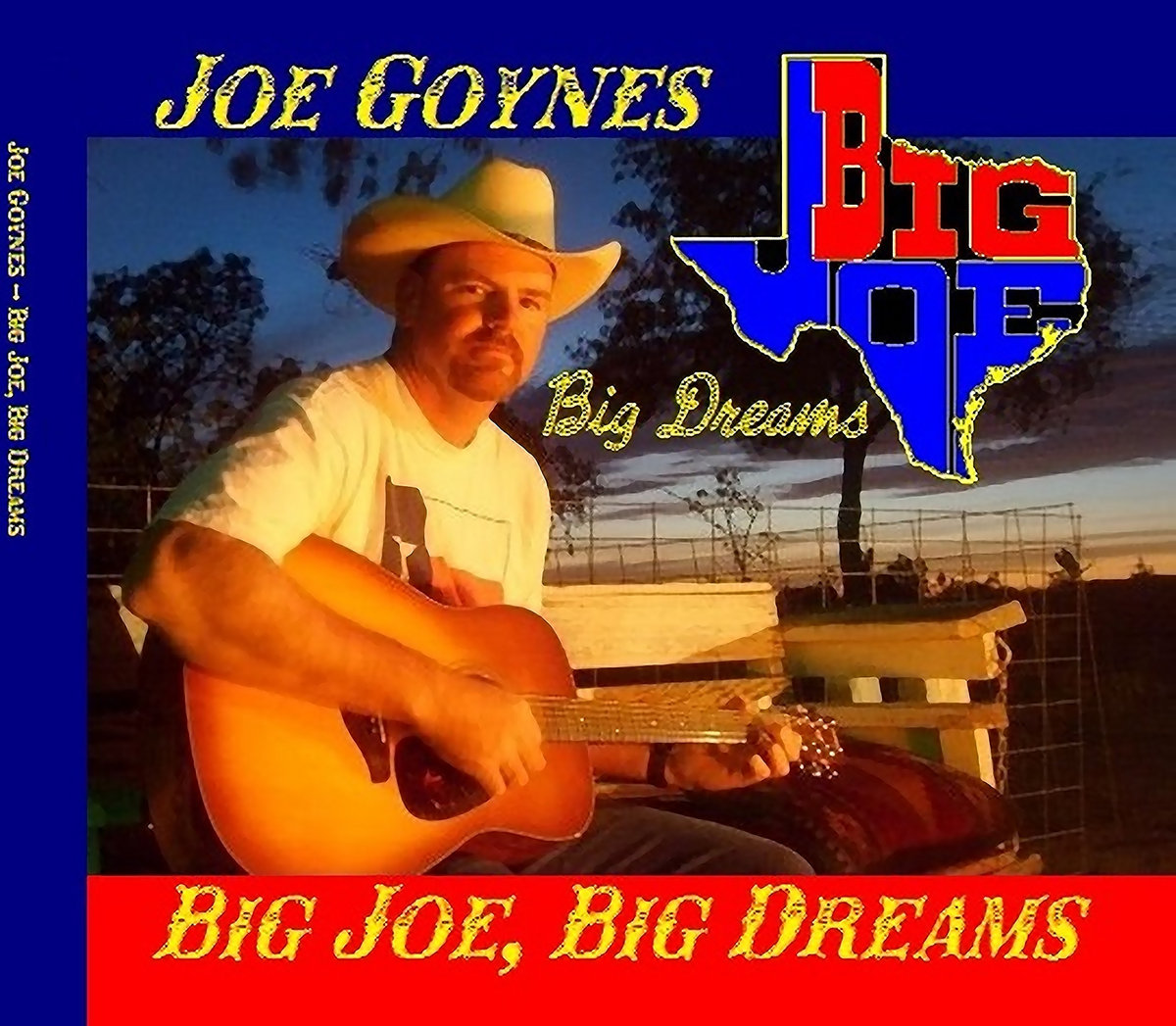 Big Joe, Big Dreams | Joe Goynes | The Big in Texas Band