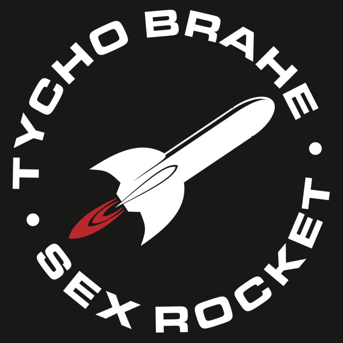 Sex Rocket Tycho Brahe