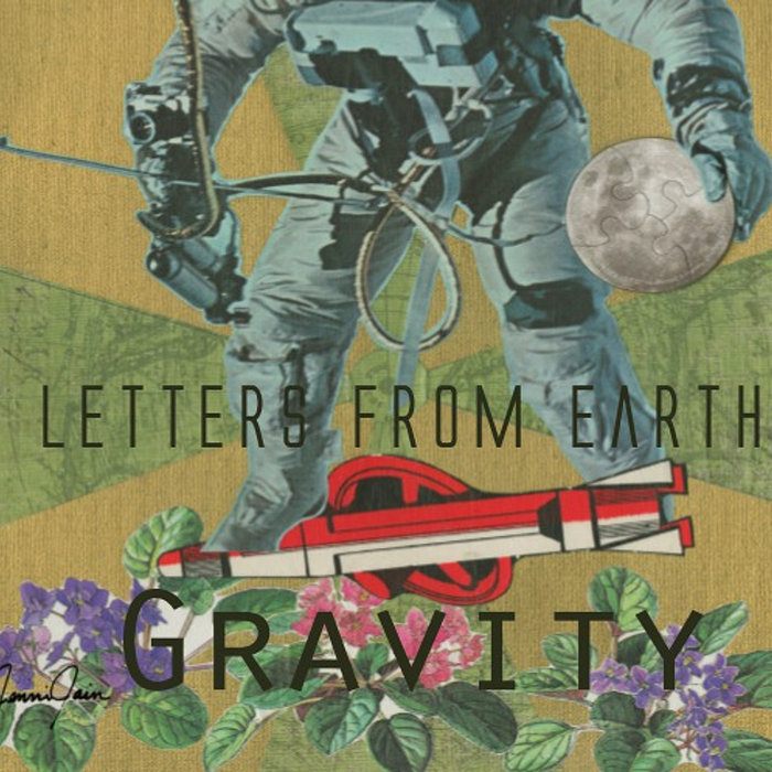 Gravity | Letters From Earth